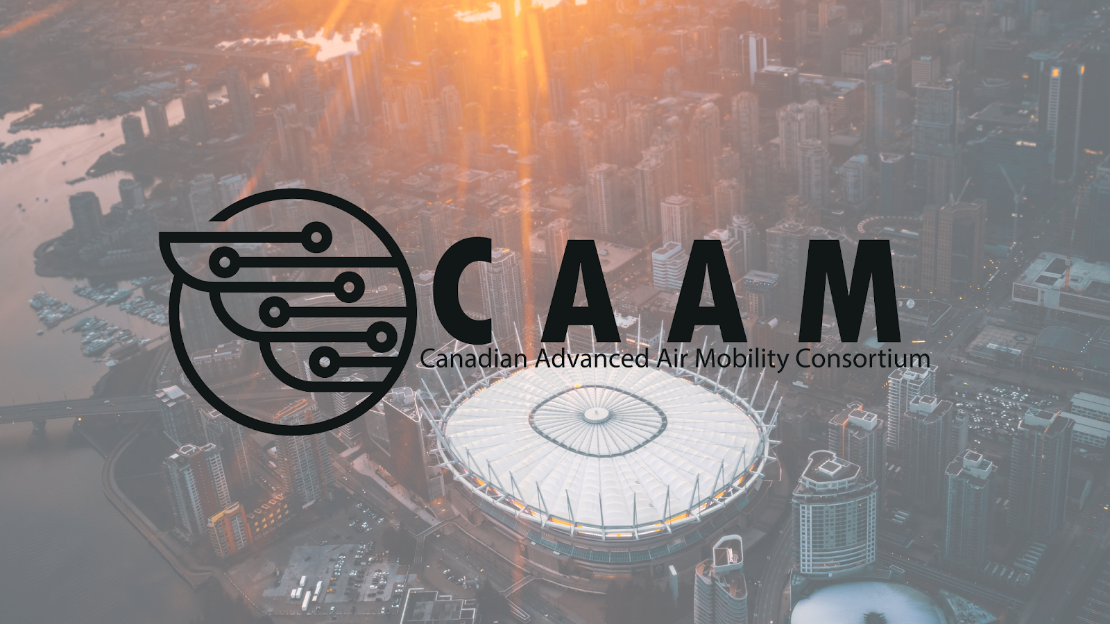 Canadian Advanced Air Mobility is Here! | CAAM